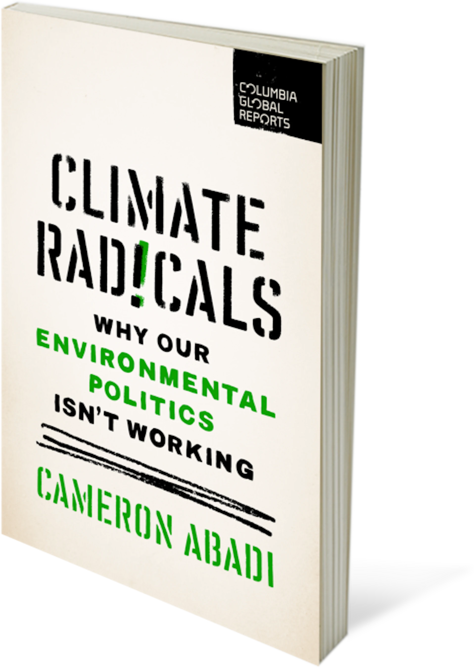 Dear Reader - Climate Radicals | Columbia Global Reports